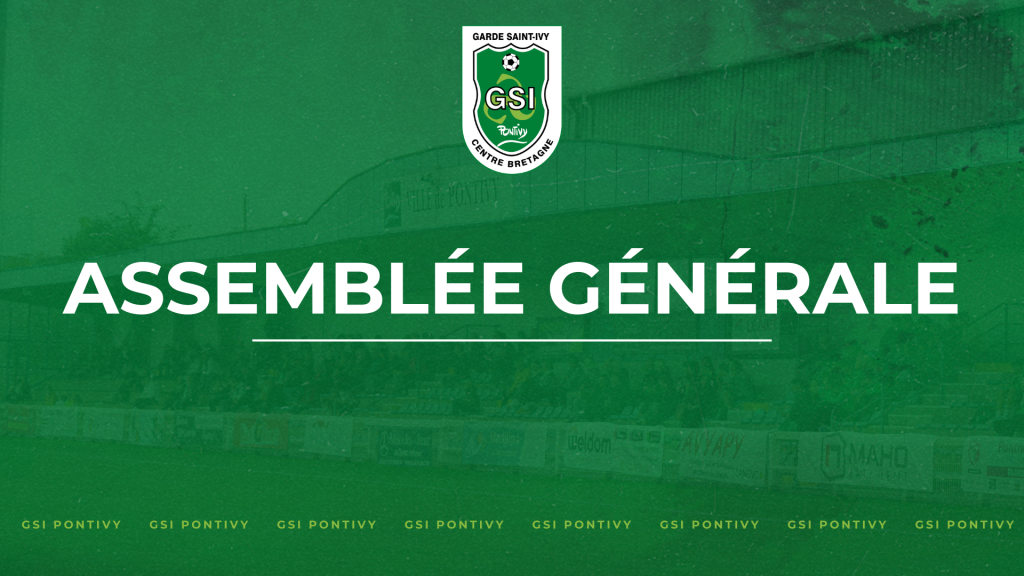 La GSI Pontivy organise son Assemblée Générale ordinaire le 24 octobre ...